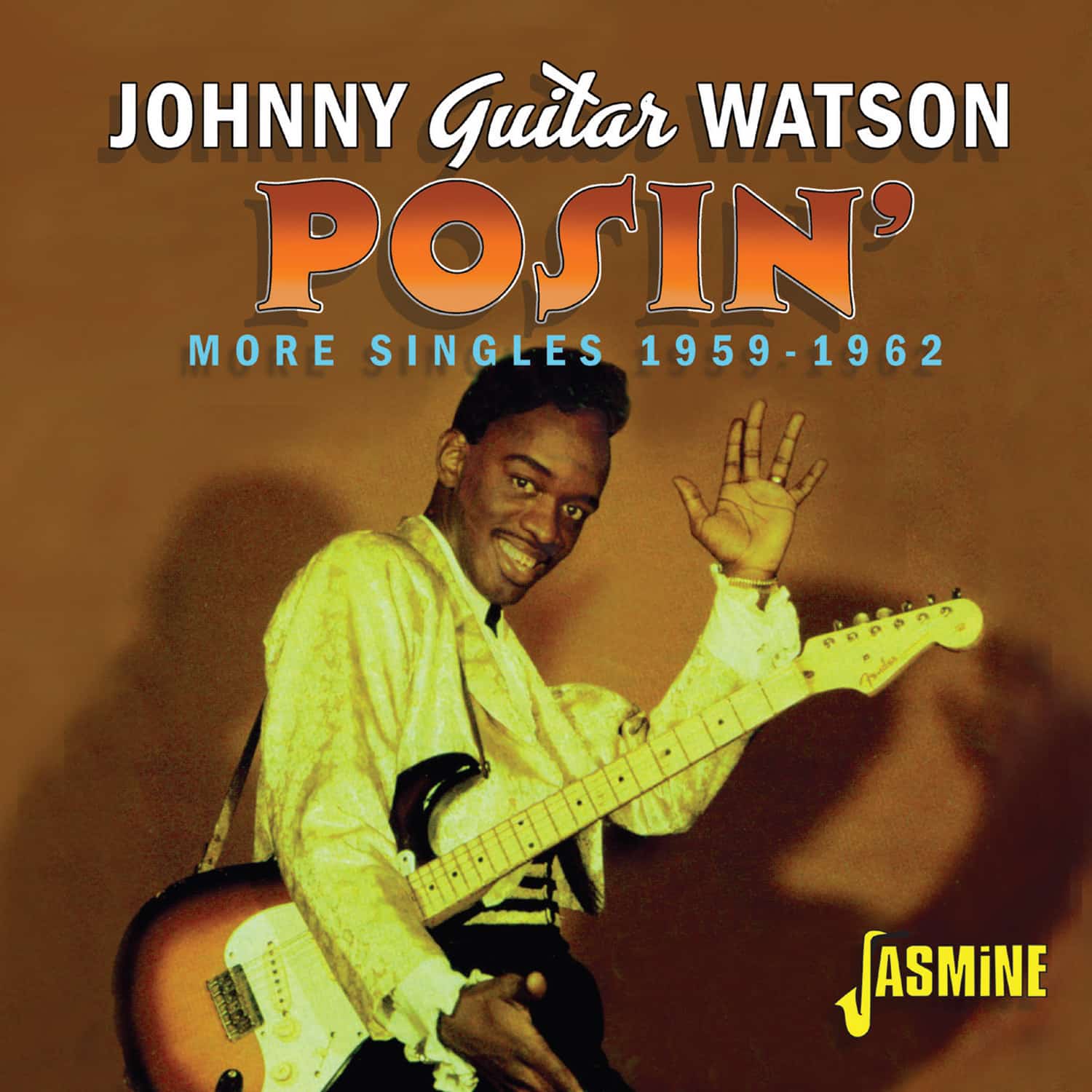 Johnny 'Guitar' WATSON - Posin' - More Singles - Jasmine Records
