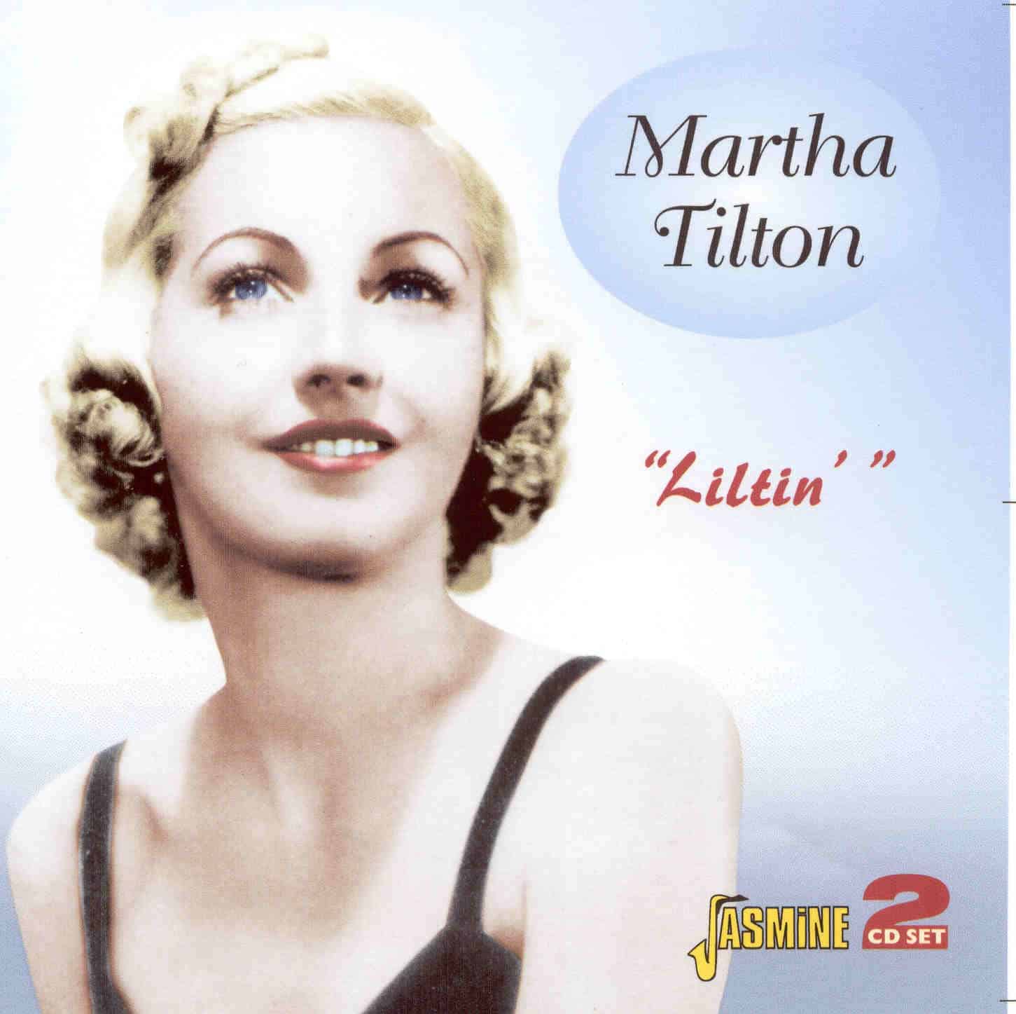 Martha TILTON - Liltin' - Jasmine Records
