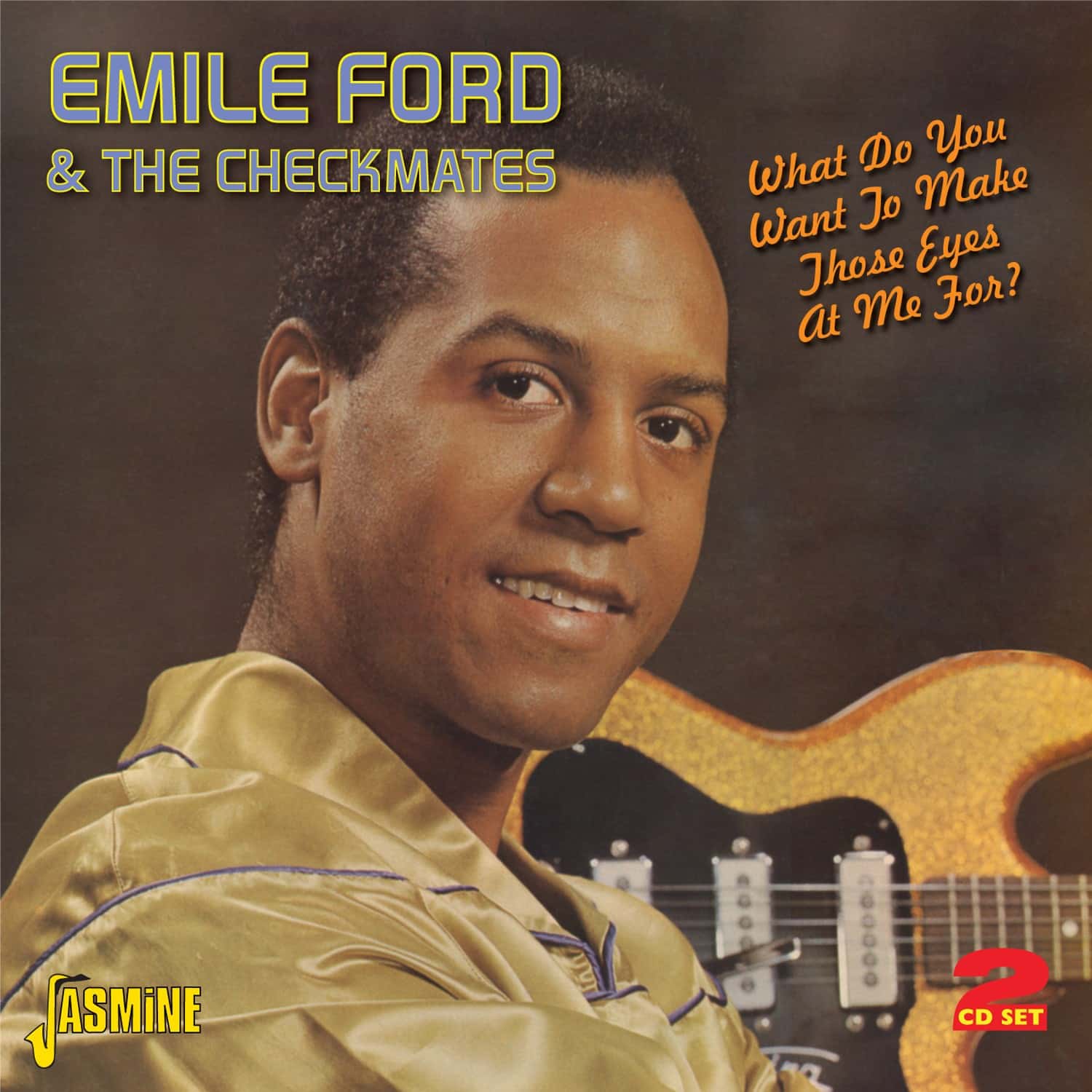 Emile FORD & The CHECKMATES - What Do You Want To Make Those Eyes At Me ...