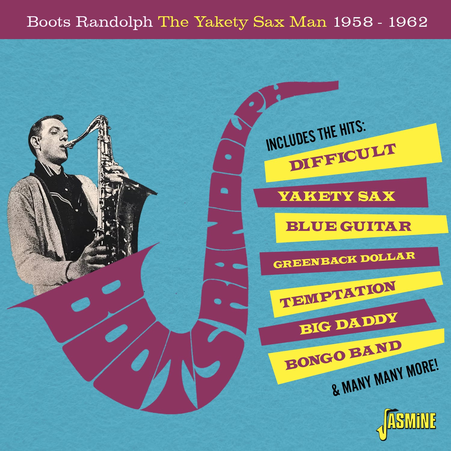 Boots Randolph - The Yakety Sax Man | 1958-1962 - Jasmine Records